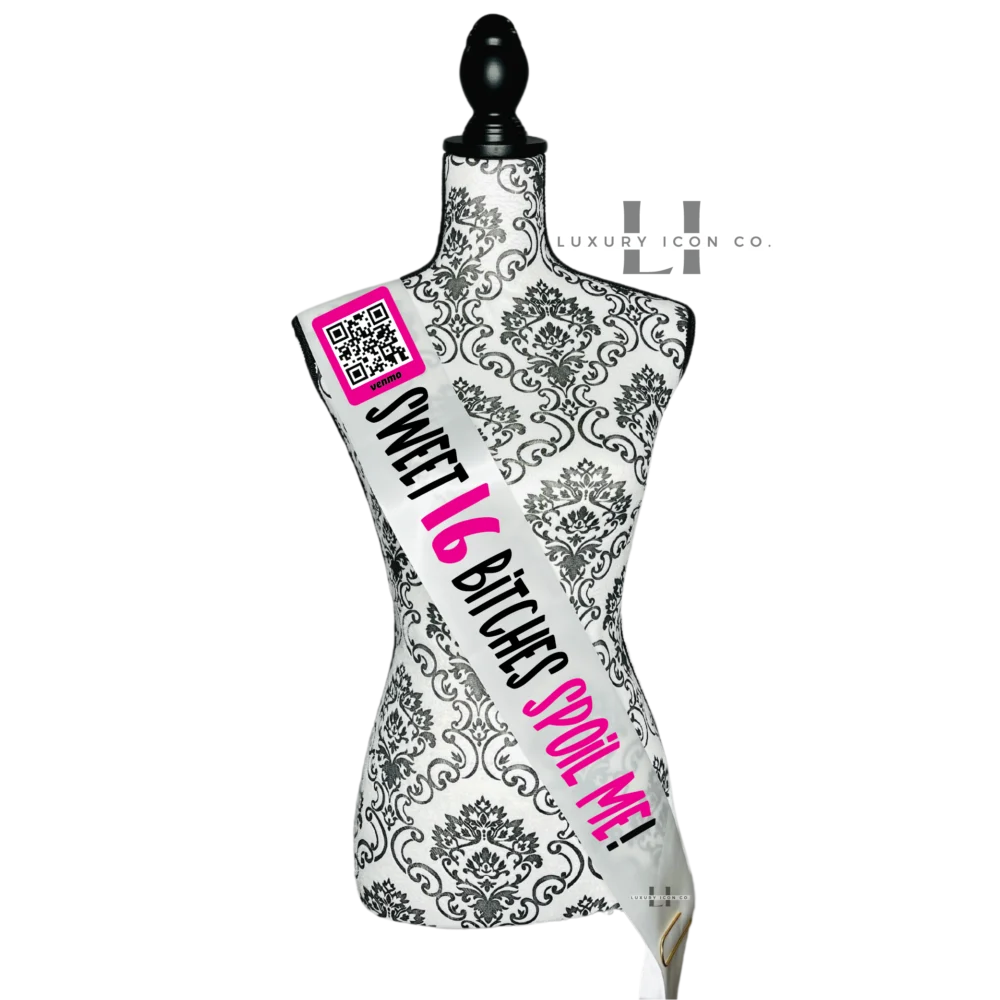 Sweet Sixteen Spoil Me Birthday Sash - Scannable QR Code - Luxury Icon Co.